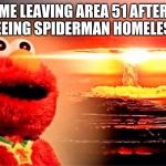 elmo nuclear explosion Meme Generator - Imgflip