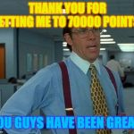 That Would Be Great Meme Generator - Imgflip