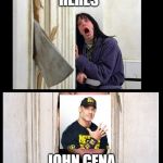 Here's Jhonny Meme Generator - Imgflip