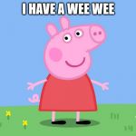 Peppa Pig Meme Generator - Imgflip
