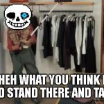 Ooo you almost had it Meme Generator - Imgflip