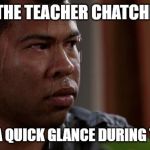 sweating bullets Meme Generator - Imgflip