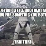 TRAITOR Meme Generator - Imgflip