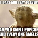 yoda smell Meme Generator - Imgflip