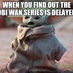Surprised Baby Yoda Meme Generator - Imgflip