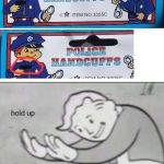 Fallout Hold Up Meme Generator - Imgflip