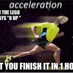 Acceleration yes Meme Generator - Imgflip