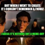 Inception Meme Generator - Imgflip