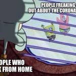 Squidward window Meme Generator - Imgflip
