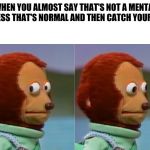 Monkey puppet looking away good quality Meme Generator - Imgflip