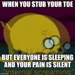 Jake The Dog Internal Screaming Meme Generator - Imgflip