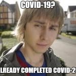 Jay Inbetweeners Completed It Meme Generator - Imgflip