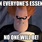 Syndrome Incredibles Meme Generator - Imgflip