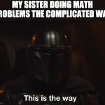 This is the way Meme Generator - Imgflip