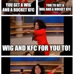 Oprah You Get A Car Everybody Gets A Car Meme Generator - Imgflip