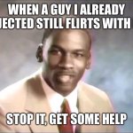 Stop it get some help Blank Template - Imgflip