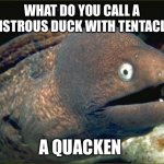 Bad Joke Eel Meme Generator - Imgflip