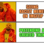 Drakeposting Meme Generator - Imgflip