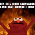 Elmo burn Blank Template - Imgflip