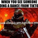 Loads shotgun with malicious intent Meme Generator - Imgflip
