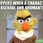 Sesame Street - Angry Bert Meme Generator - Imgflip