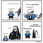 was i a good meme Meme Generator - Imgflip