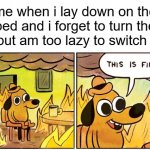 This Is Fine Meme Generator - Imgflip