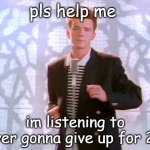 rickrolling Meme Generator - Imgflip