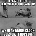 Panzer of the lake Meme Generator - Imgflip