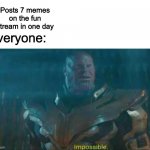 Thanos Impossible Meme Generator - Imgflip