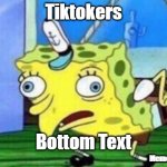 Mocking Spongebob Meme Generator - Imgflip