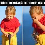 Crying kid with gun Blank Template - Imgflip