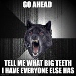 Insanity Wolf Meme Generator - Imgflip