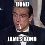 James Bond Meme Generator - Imgflip