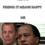 Did I stutter Meme Generator - Imgflip