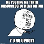 Y U No Meme Generator - Imgflip