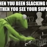 Kermit frantically typing Blank Template - Imgflip