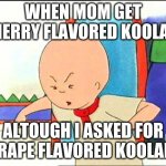 Caillou Angry