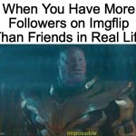Thanos Impossible Meme Generator - Imgflip