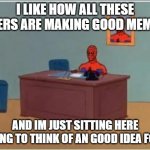 Spiderman Computer Desk Meme Generator - Imgflip
