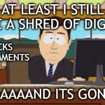 Aaaaand Its Gone Meme Generator - Imgflip