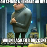 In terms of money, we have no money Meme Generator - Imgflip