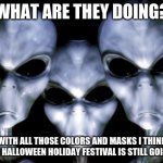 Angry aliens Meme Generator - Imgflip