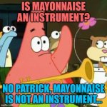 No Patrick Meme Generator - Imgflip