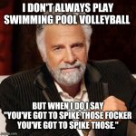 Dos Equis Guy Awesome Meme Generator - Imgflip