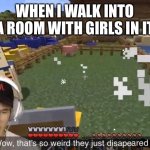 They just disappeared Meme Generator - Imgflip