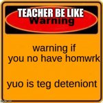 Warning Sign Meme Generator - Imgflip