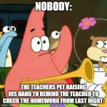 No Patrick Meme Generator - Imgflip