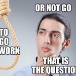 noose Meme Generator - Imgflip