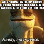 Finally, inner peace. Blank Template - Imgflip